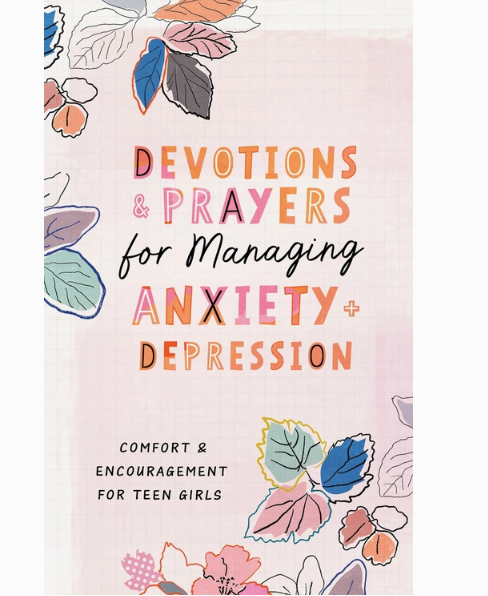 Devotions & Prayers Managing Anxiety & Depression -Teen Girl | Southern ... Devotions & Prayers Managing Anxiety & Depression -Teen Girl | Southern ...